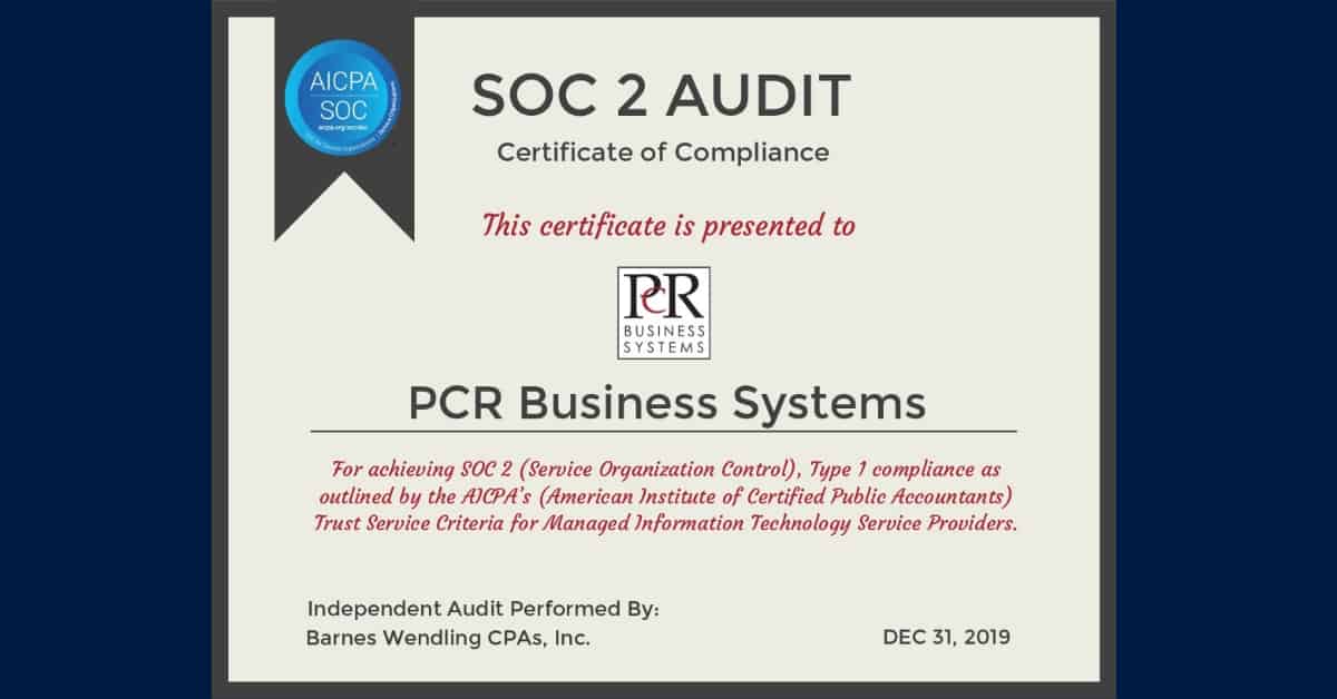 Our SOC Audit Is Complete! - PCR Business Systems